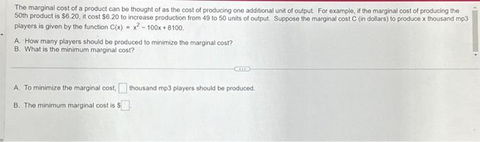 Solved The marginal cost of a product can be thought of as | Chegg.com