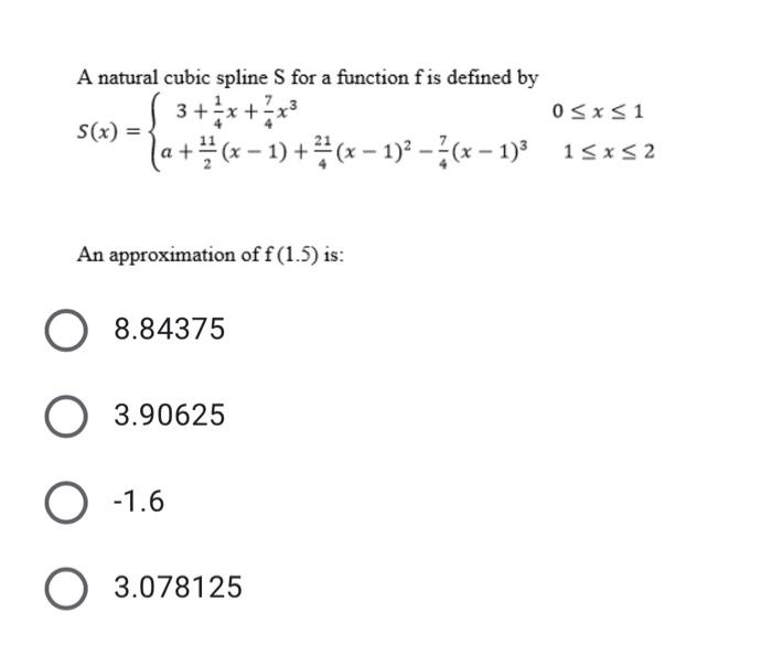 Solved A natural cubic spline S for a function f is defined | Chegg.com