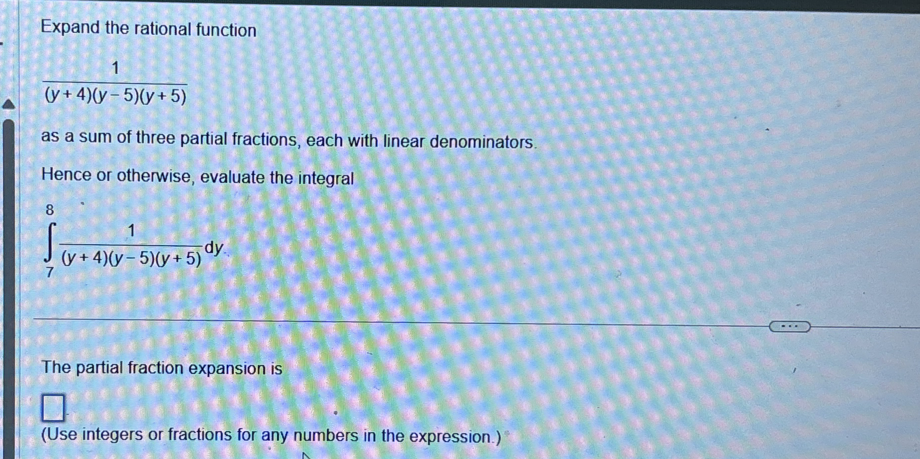 Solved Expand the rational function1(y+4)(y-5)(y+5)as a sum | Chegg.com