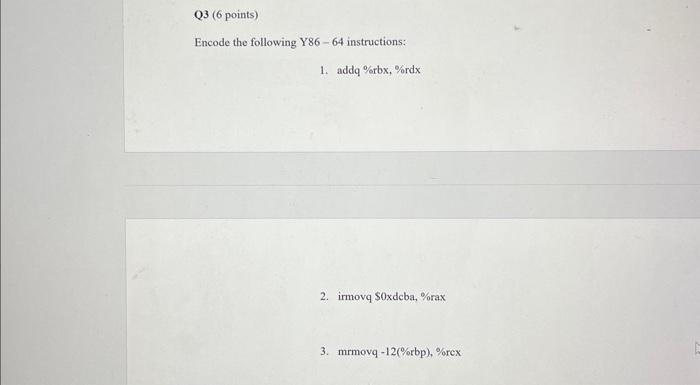 Solved Q3 6 Points Encode The Following Y86 64 
