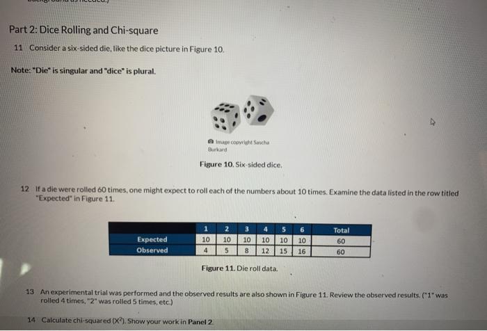 Solved Part 2: Dice Rolling and Chi-square 11 Consider a | Chegg.com