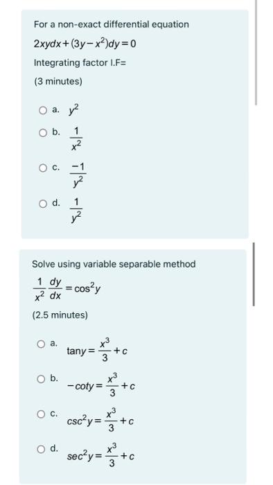 Solved For a non-exact differential equation 2xydx + | Chegg.com