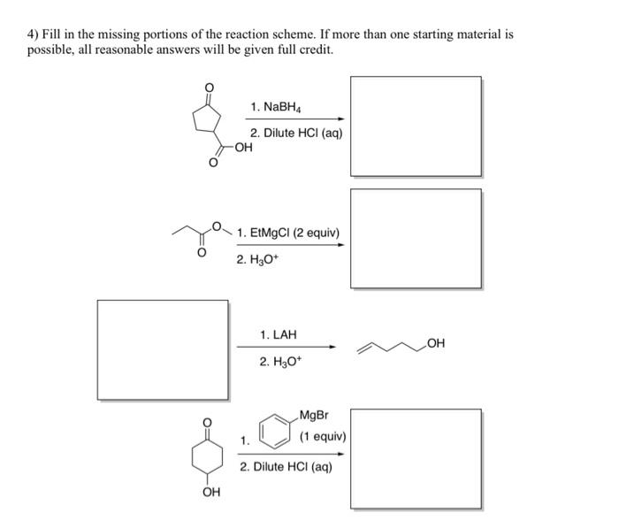 Solved 4) Fill in the missing portions of the reaction | Chegg.com