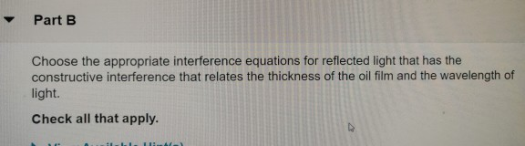 Solved Part B Choose the appropriate interference equations | Chegg.com
