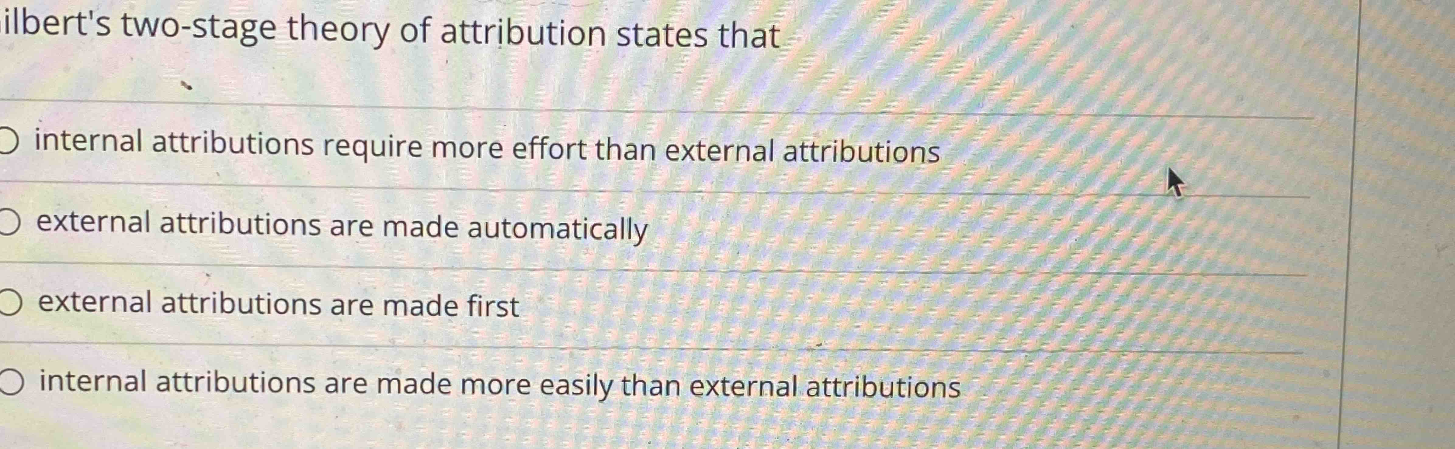 Solved ilbert's two-stage theory of attribution states | Chegg.com
