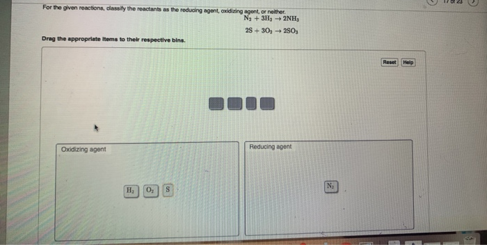 Solved For the given reactions, classify the reactants as | Chegg.com