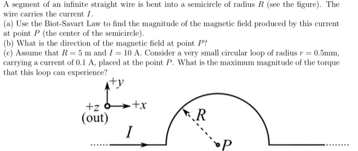 Solved A segment of an infinite straight wire is bent into a | Chegg.com