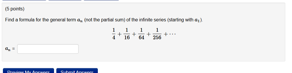 Solved (5 ﻿points)Find a formula for the general term | Chegg.com