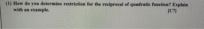 Solved (1) How do you determine restriction for the | Chegg.com