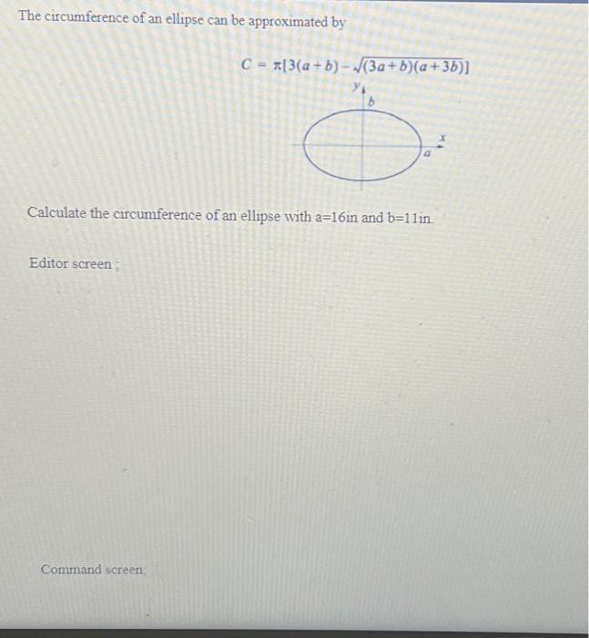 Solved The circumference of an ellipse can be approximated | Chegg.com