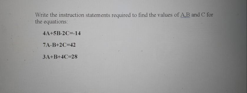 Solved Write the instruction statements required to find the | Chegg.com