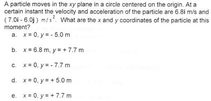 Solved A particle moves in the xy plane in a circle centered | Chegg.com