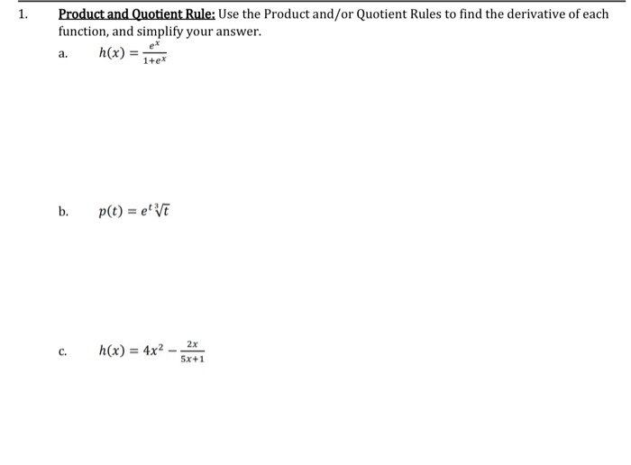 Solved 1. Product and Quotient Rule: Use the Product and/or | Chegg.com