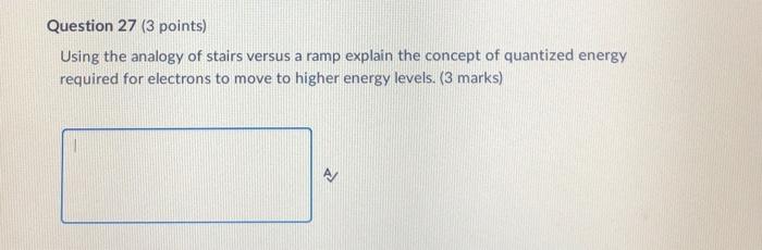 Solved Question 27 (3 points) Using the analogy of stairs | Chegg.com