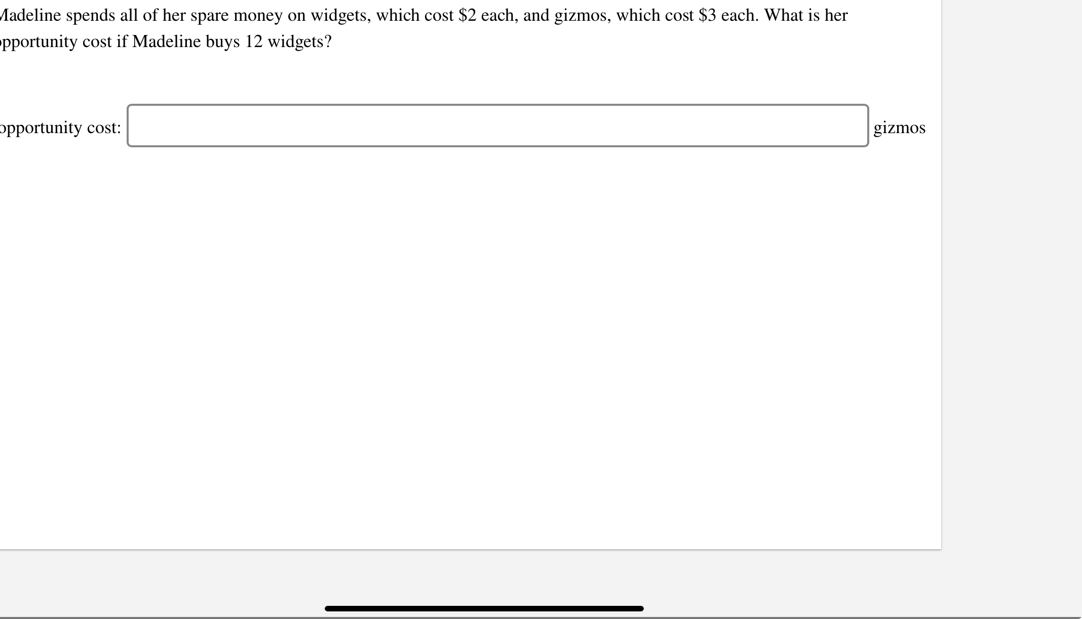 Solved Madeline spends all of her spare money on widgets, | Chegg.com