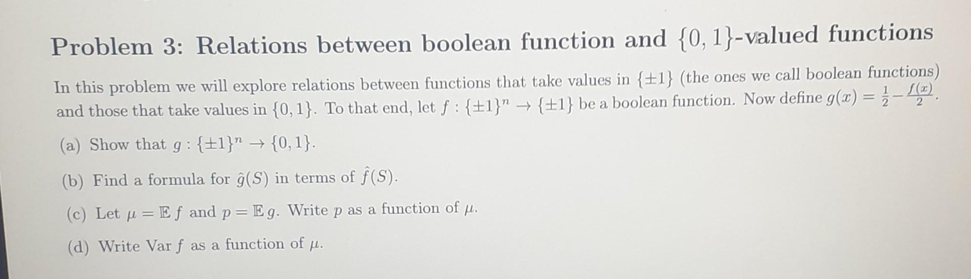 Solved Problem 3 Relations Between Boolean Function And