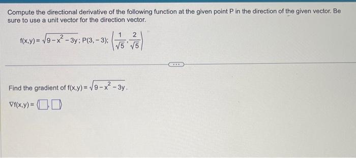 Solved Compute the gradient of the following function and | Chegg.com