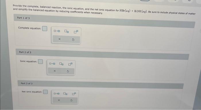 Solved Toude the complete, balanced reaction, the lonic | Chegg.com