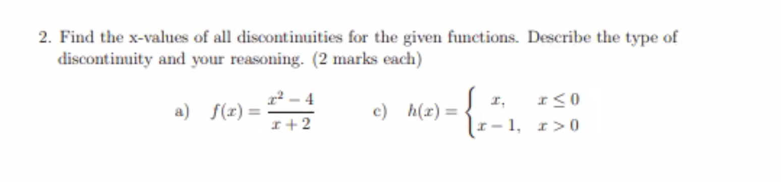 Solved Find the x-values of all discontinuities for the | Chegg.com