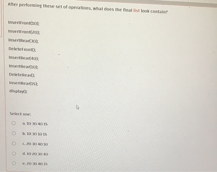 Solved After performing these set of operations, what does | Chegg.com