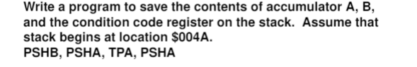 Solved Write a program to save the contents of accumulator | Chegg.com