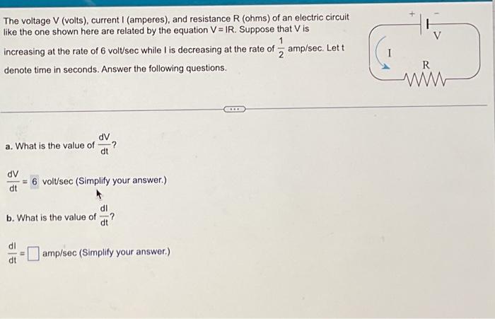 Solved What is dl/dtThe voltage V (volts), current I | Chegg.com