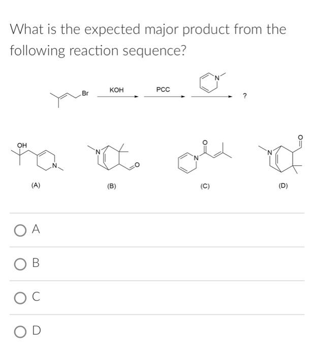 Solved What is the expected major product from the following | Chegg.com
