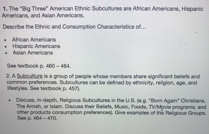 Solved 1. The "Big Three” American Ethnic Subcultures are | Chegg.com
