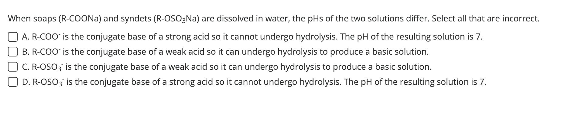 Solved When soaps ( R-COO Na ﻿and syndets (R-OSO3Na) ﻿are | Chegg.com