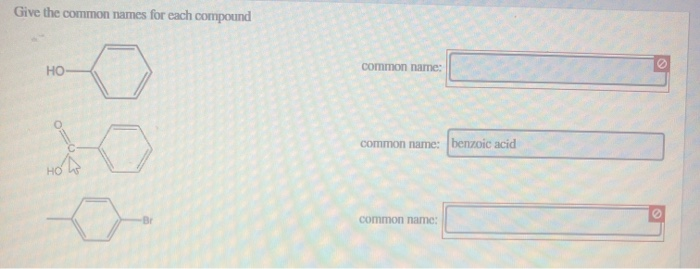 Solved Give the common names for each compound common name: | Chegg.com