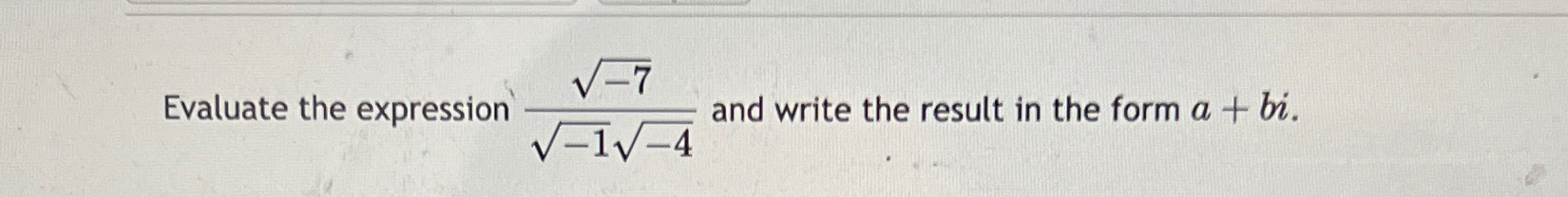 Solved Evaluate the expression -72-12-42 ﻿and write the | Chegg.com