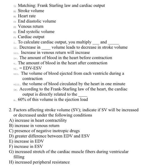 Solved 1) 1) Matching: Frank Starling law and cardiac output | Chegg.com