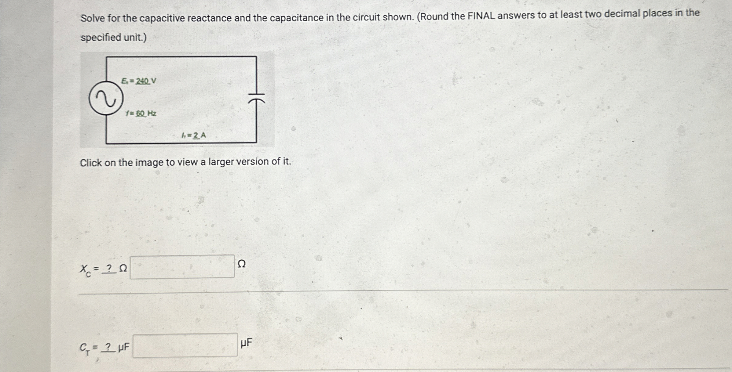 Solved Solve for the capacitive reactance and the | Chegg.com
