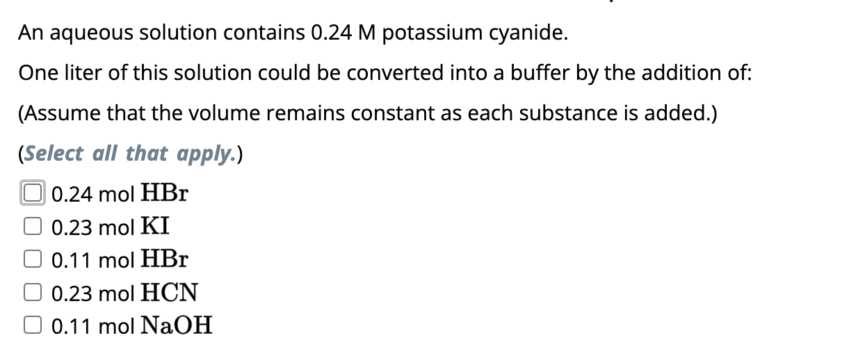 Solved An aqueous solution contains 0.24M ﻿potassium | Chegg.com