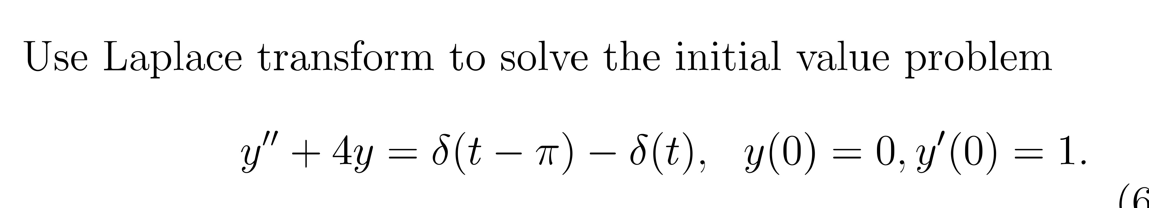 Solved Use Laplace transform to solve the initial value | Chegg.com