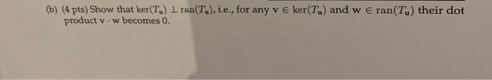 Solved 7. (15 pts) Let u = (a, b, c) € R be a nonzero | Chegg.com Solved 7. (15 pts) Let u = (a, b, c) € R be a nonzero | Chegg.com