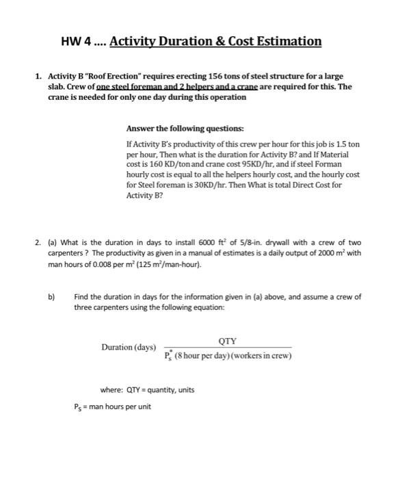 Solved HW 4…. Activity Duration \& Cost Estimation 1. | Chegg.com
