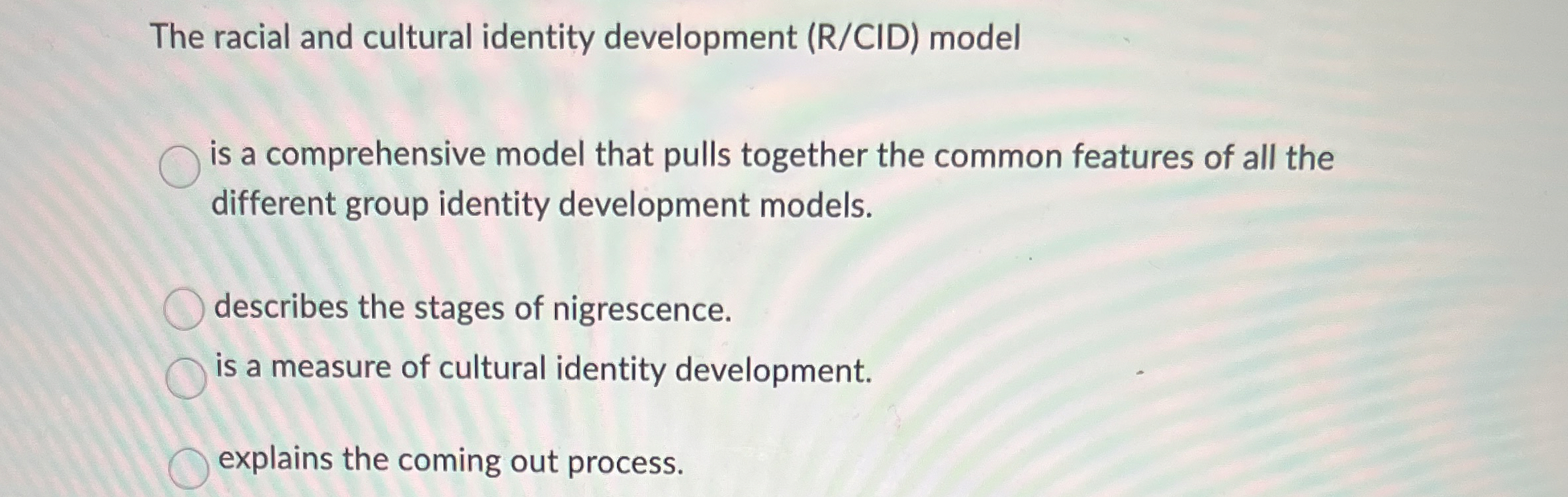 Solved The racial and cultural identity development (R/CID) | Chegg.com