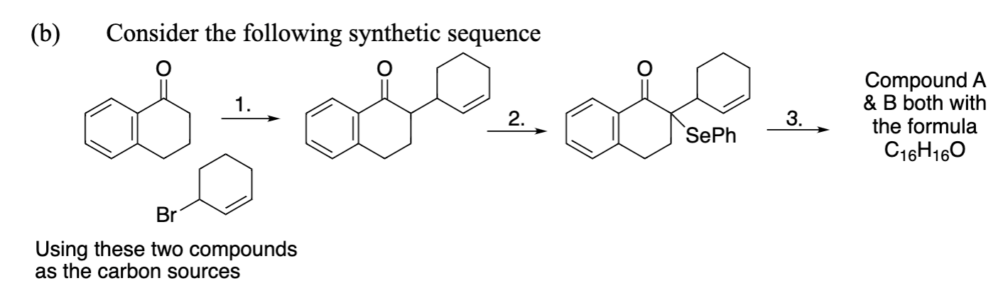 Solved (b) Consider the following synthetic sequence | Chegg.com Solved (b) Consider the following synthetic sequence | Chegg.com