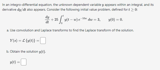 Solved In an integro-differential equation, the unknown | Chegg.com