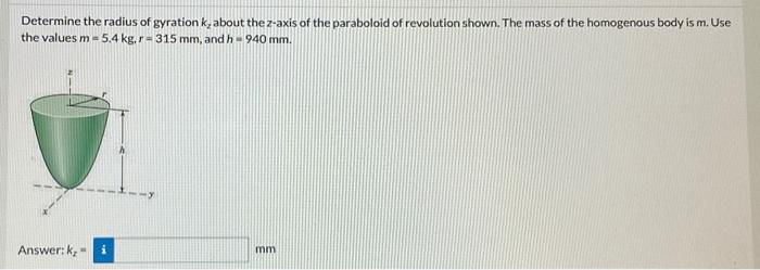 Solved Determine the radius of gyration kz about the z-axis | Chegg.com
