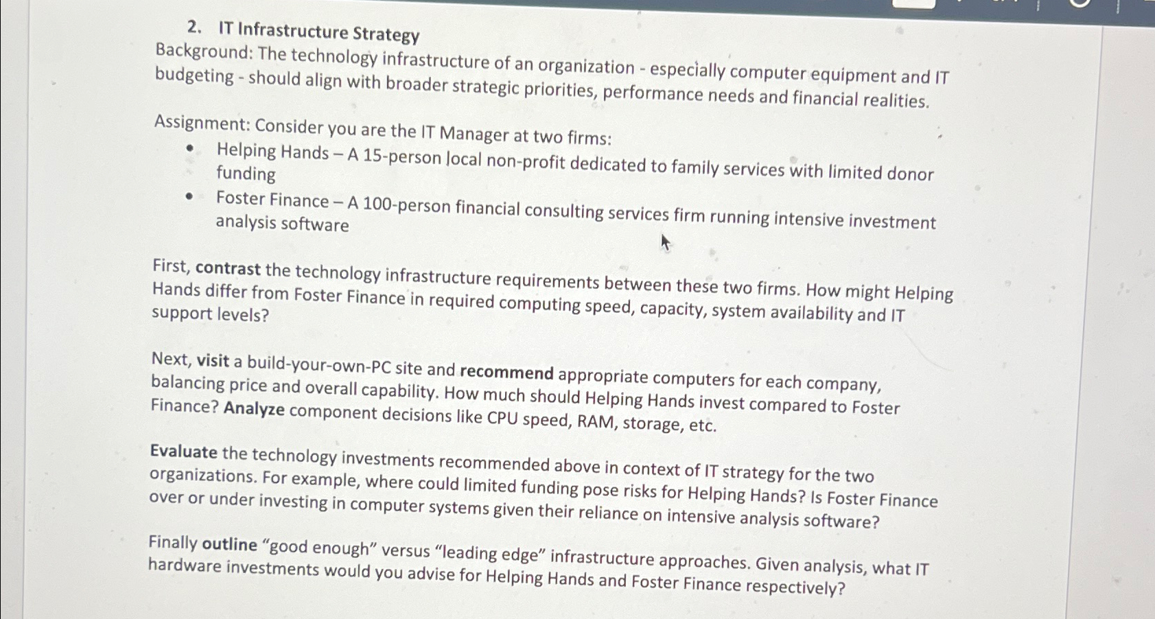 Solved IT Infrastructure StrategyBackground: The technology | Chegg.com