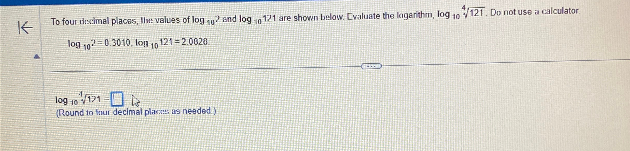 Solved To four decimal places, the values of log102 ﻿and | Chegg.com
