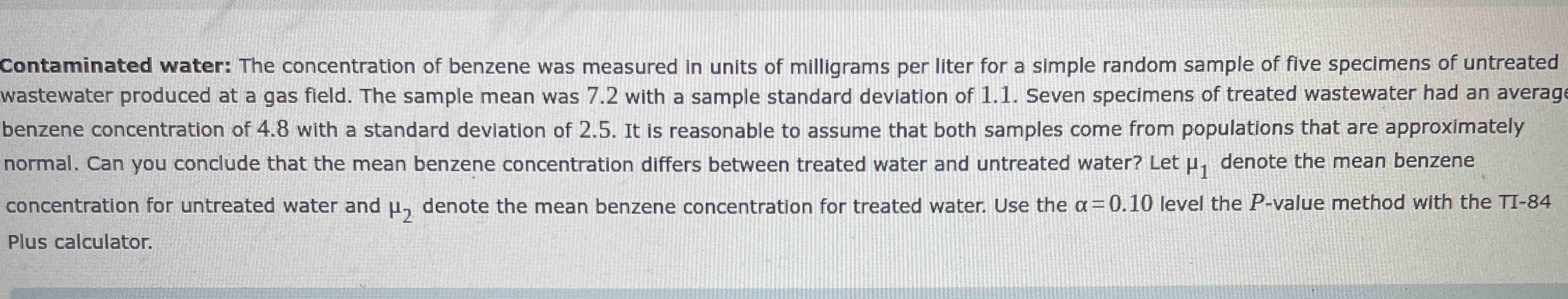 Solved Contaminated water: The concentration of benzene was | Chegg.com