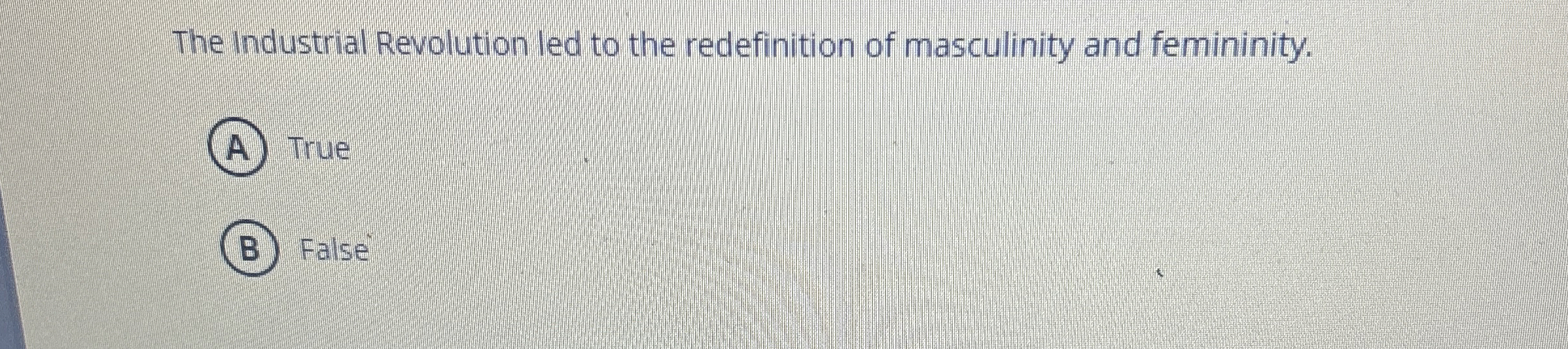 Solved The Industrial Revolution led to the redefinition of | Chegg.com
