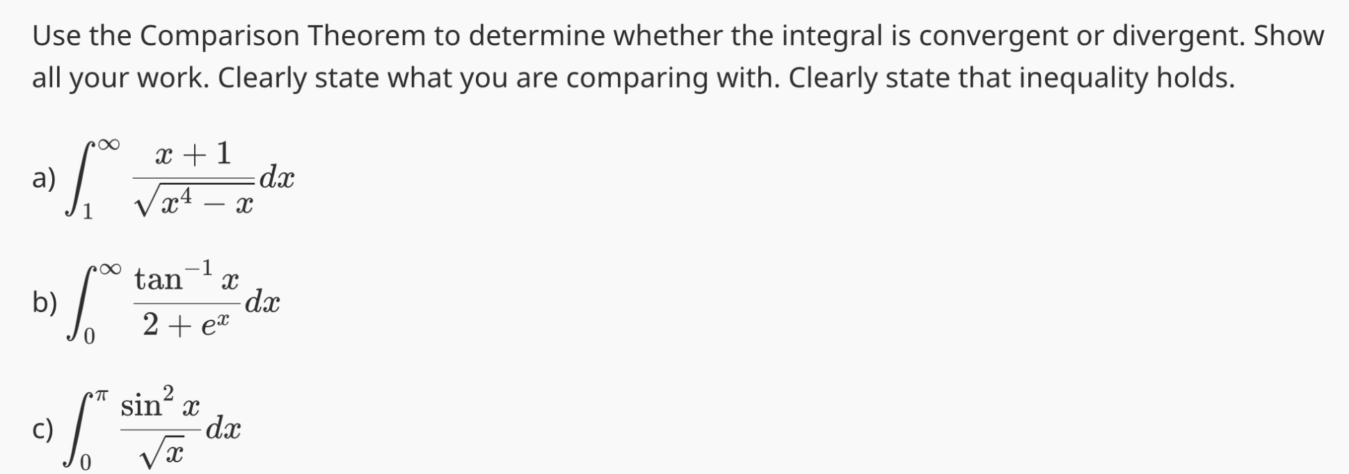 Solved Use the Comparison Theorem to determine whether the | Chegg.com