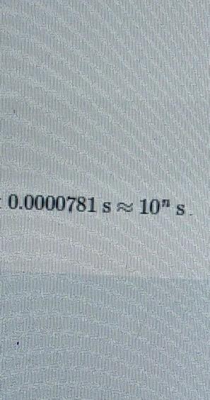 Solved 0.0000781s~~10ns | Chegg.com