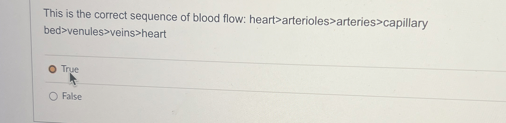 Solved This is the correct sequence of blood flow: | Chegg.com