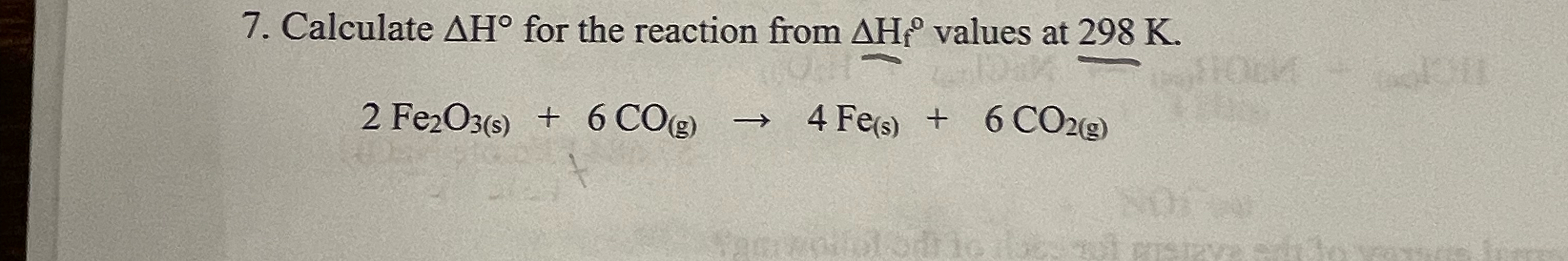 Solved Calculate ΔH° ﻿for the reaction from ΔHf° ﻿values at | Chegg.com