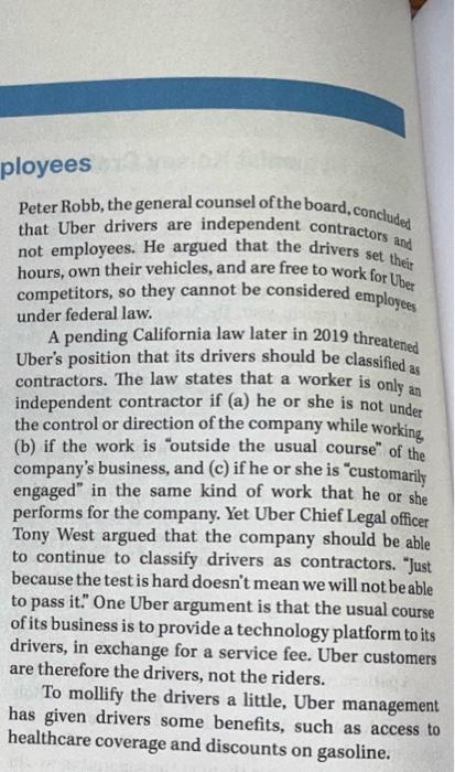 Solved What might uber management do to keep uber drivers | Chegg.com